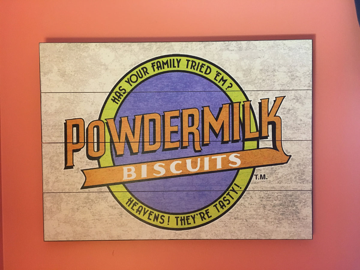 Powdermilk Biscuit Wood Sign (Item W6- PWDRMLK) – ShopGarrisonKeillor.com